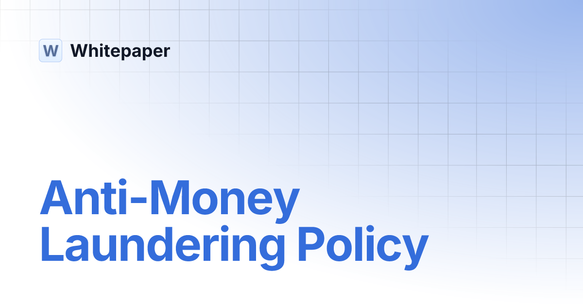 Anti-Money Laundering Policy | Whitepaper